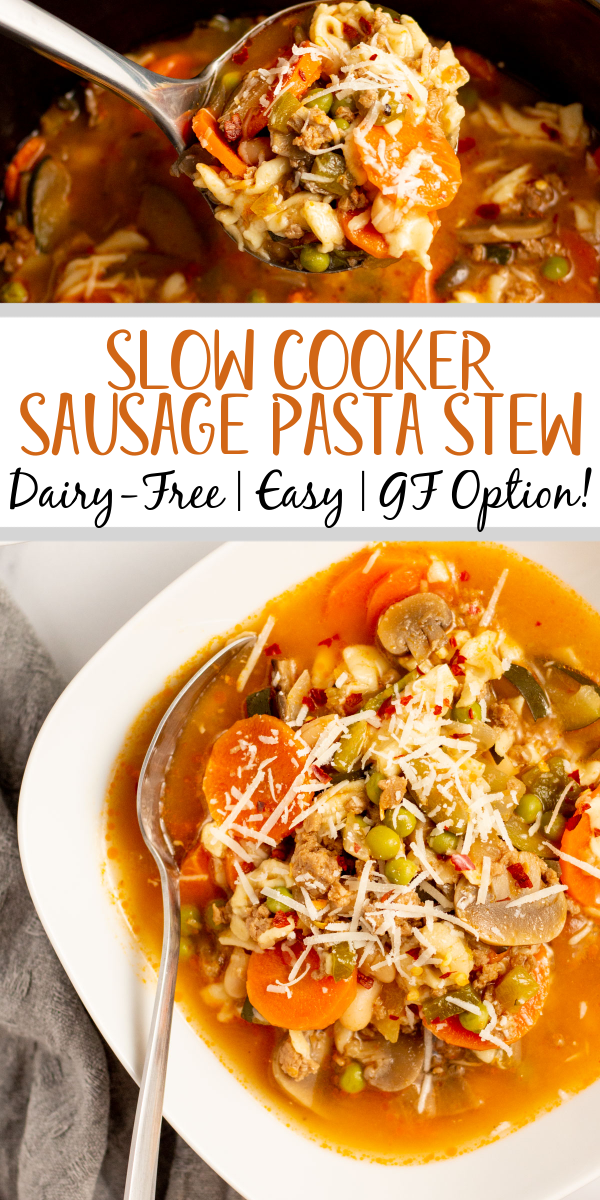 Slow Cooker Sausage Pasta Stew: Gluten-Free, Dairy-Free - Healthy ...